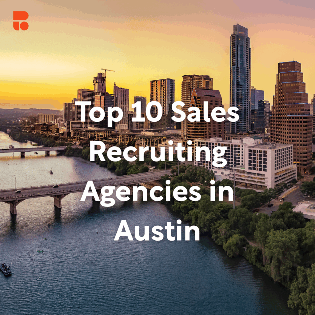 Top 10 Sales Recruiting Agencies in Austin - Betts Recruiting