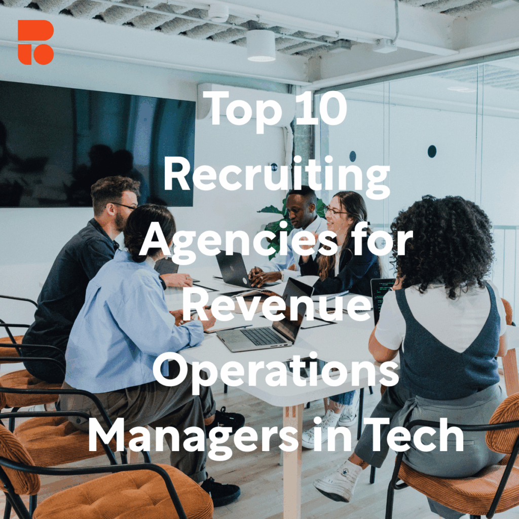 Top 10 Recruiting Agencies for Revenue Operations Managers in Tech ...